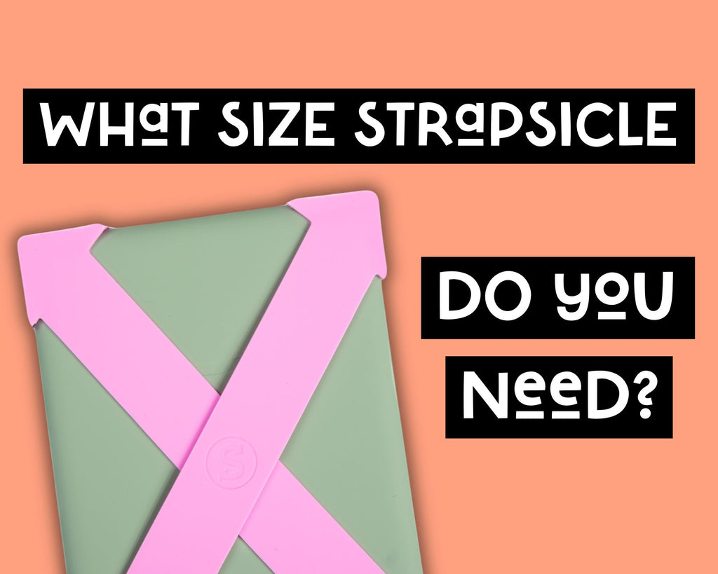 What size Strapsicle straps do I need? – Paper and Word