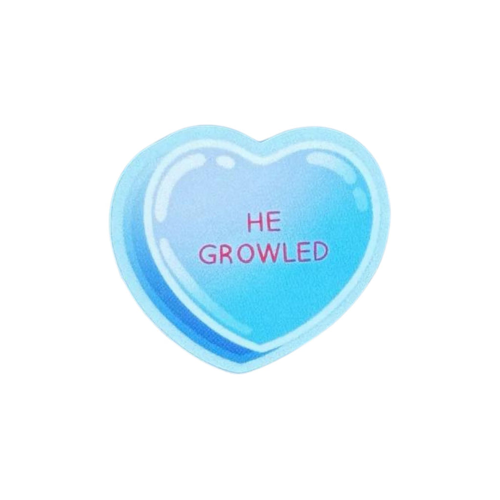 He growled candy heart sticker – Paper and Word