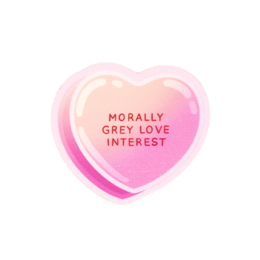 Morally Grey Love Interest Candy Heart Sticker – Paper and Word