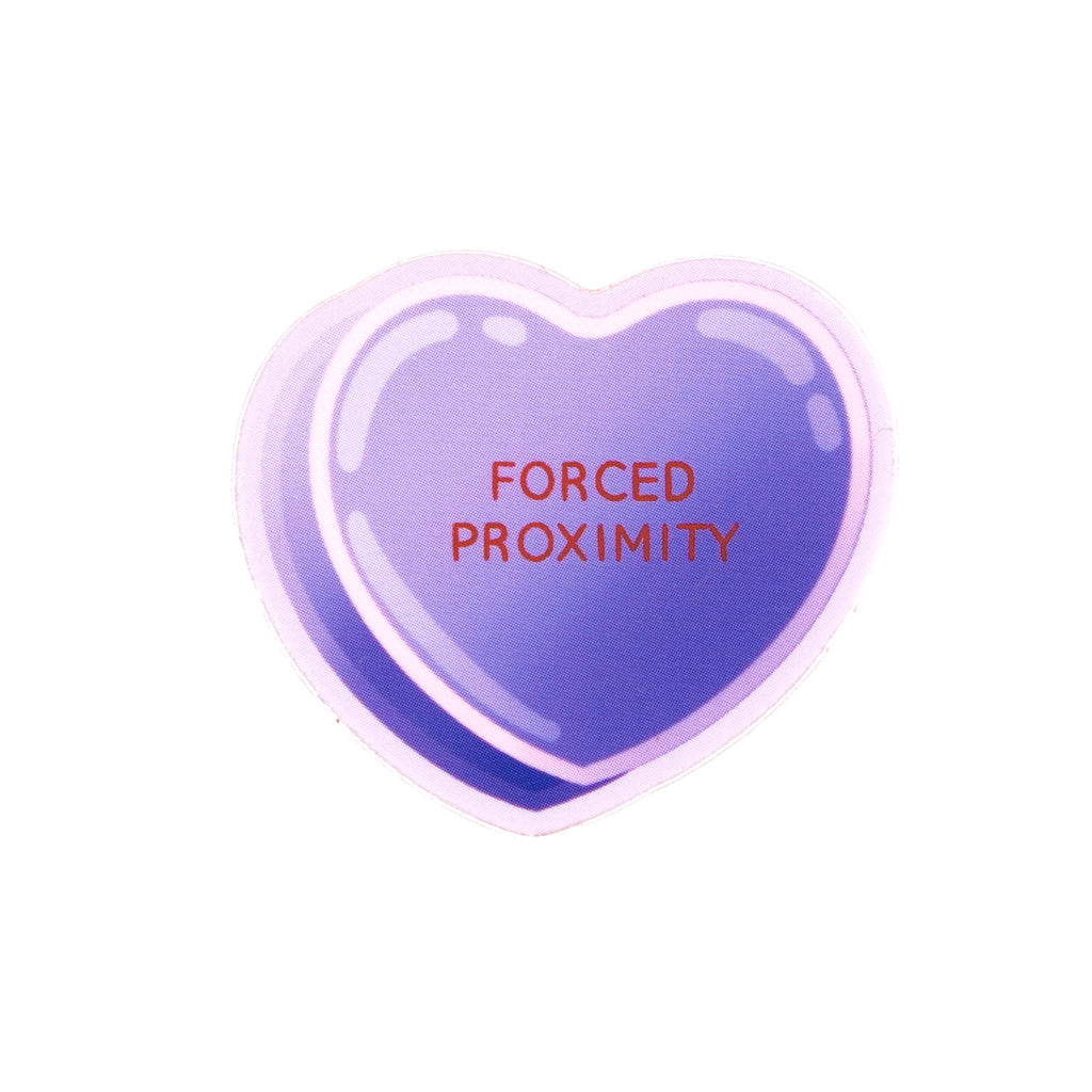 Forced Proximity Candy Heart Sticker – Paper and Word
